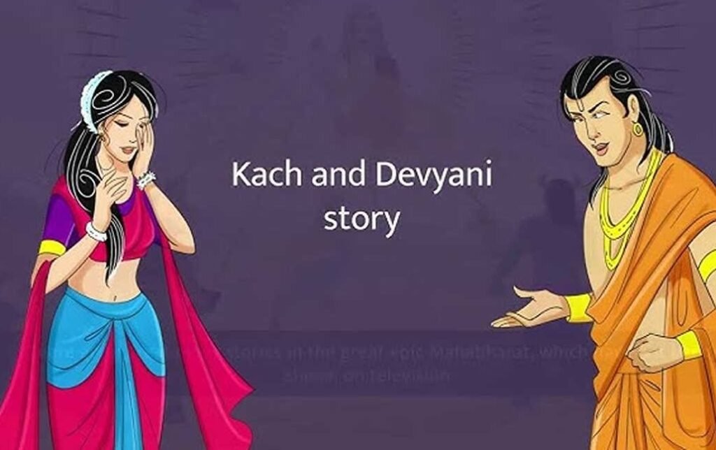 The timeless story of Kach and Devyani : ज्ञान, प्रेम और भाग्य की एक ...